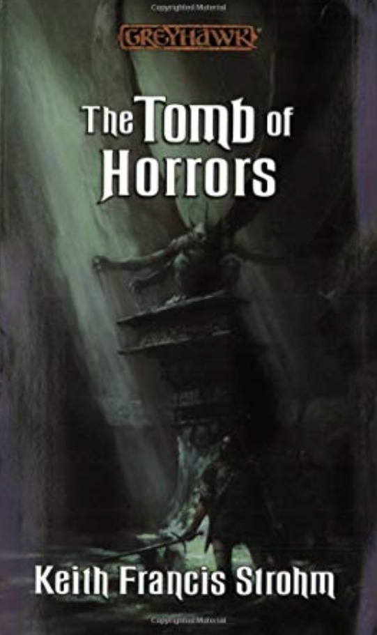 THE TOMB OF HORROR NOVEL BY KEITH FRANCIS STROHM REVIEW – Horror Delve
